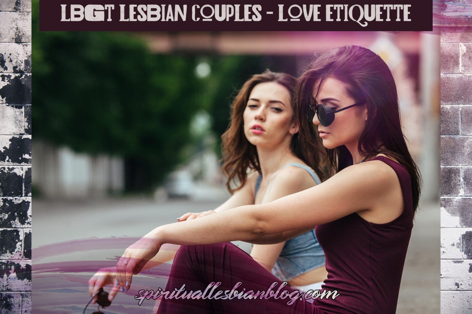 LGBT Lesbian Couples - Love Etiquette